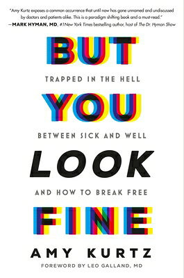 BUT YOU LOOK FINE Amy Kurtz HACHETTE GO2026 Hardcover English ISBN：9781538775301 洋書 Family life & Comics（生活＆コミック） Health...