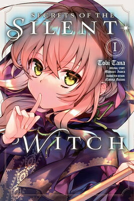 SECRETS OF THE SILENT WITCH VO Secrets of the Silent Witch (Manga) Matsuri Isora Tobi Tana Nanna Fujimi YEN PR2023 Paper...