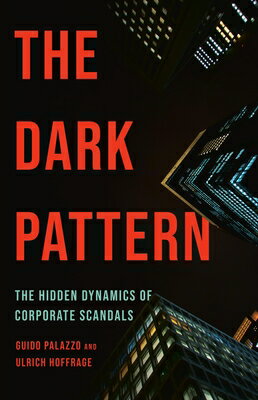DARK PATTERN Guido Palazzo Ulrich Hoffrage PUBLICAFFAIRS2025 Hardcover English ISBN：9781541705302 洋書 Business & SelfーCul...