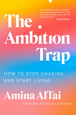 AMBITION TRAP Amina AlTai Rachel Rodgers OPEN FIELD2025 Hardcover English ISBN：9780593655306 洋書 Business & SelfーCulture（...
