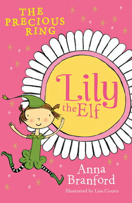 PRECIOUS RING Lily the Elf Anna Branford Lisa Coutts EDC KANE MILLER BOOKS2016 Paperback English ISBN：9781610675307 洋書 B...