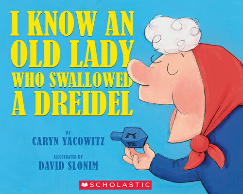 I KNOW AN OLD LADY WHO SWALLOW Caryn Yacowitz David Slonim SCHOLASTIC2022 Paperback English ISBN：9780439915311 洋書 Books ...