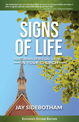 SIGNS OF LIFE NURTURING SPIRIT Jay Sidebotham FORWARD MOVEMENT PUBL2026 Paperback Revised English ISBN：9780880285315 洋書 ...