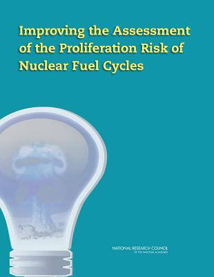 IMPROVING THE ASSESSMENT OF TH National Research Council Division on Earth and Life Studies Nuclear and Radiation Studie...