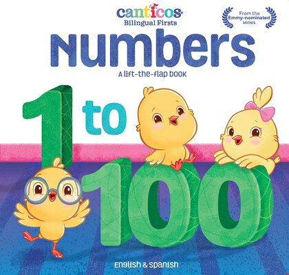 CANTICOS NUMBERS 1 TO 100ーLIFT Canticos Bilingual Firsts Susie Jaramillo ENCANTOS2021 Board　Books English ISBN：978194563...