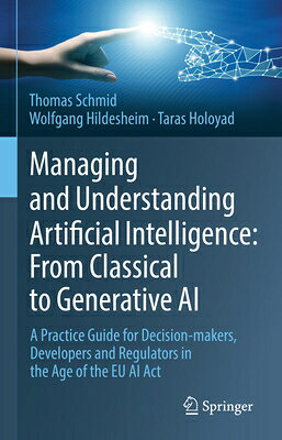 MANAGING & UNDRSTDG ARTIFICIAL Thomas Schmid Wolfgang Hildesheim Taras Holoyad SPRINGER NATURE2026 Hardcover English ISB...