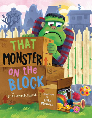 THAT MONSTER ON THE BLOCK That Monster on the Block Sue GanzーSchmitt Luke Flowers TWO LIONS2020 Hardcover English ISBN：9...