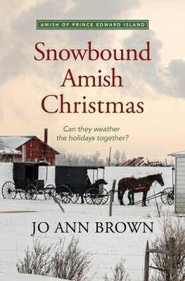 SNOWBOUND AMISH XMAS ーLP Amish of Prince Edward Island Jo Ann Brown THORNDIKE PR2025 Hardcover English ISBN：978142052533...