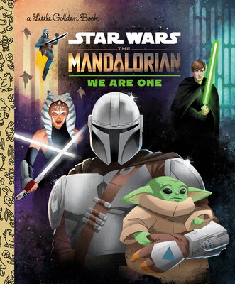 WE ARE 1 (STAR WARS THE MANDAL Little Golden Book Jeneanne Debois Shane Clester GOLDEN BOOKS PUB CO INC2026 Hardcover En...