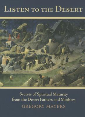 LISTEN TO THE DESERT Gregory Mayers ACTA PUBN2014 Paperback English ISBN：9780879465339 洋書 Social Science（社会科学） Religion