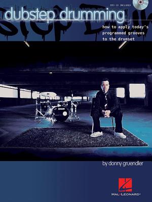 DUBSTEP DRUMMING Donny Gruendler Rick Mattingly HAL LEONARD PUB CO2013 Paperback English ISBN：9781480305342 洋書 Art & Ent...