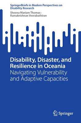 DISABILITY DISASTER & RESILIEN Springerbriefs in Modern Perspectives on Disability Research Sheena Mariam Thomas Ramakri...