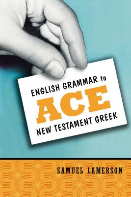 ENGLISH GRAMMAR TO ACE NT GREE Samuel Lamerson ZONDERVAN2004 Paperback English ISBN：9780310255345 洋書 Social Science（社会科学...