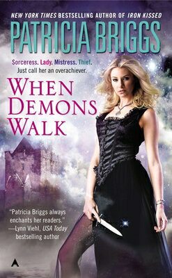 WHEN DEMONS WALK Sianim Patricia Briggs WRITERS DIGEST2008 Mass　Market　Paperbound English ISBN：9780441005345 洋書 Fiction ...