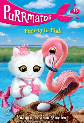 PURRMAIDS #13 PURRーTY IN PINK Purrmaids Sudipta BardhanーQuallen Vivien Wu RANDOM HOUSE2023 Paperback English ISBN：978059...