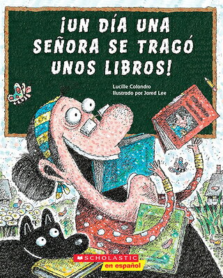 SPAーUN DIA UNA SENORA SE TRAGO Lucille Colandro Jared Lee SCHOLASTIC EN ESPANOL2022 Paperback Spanish ISBN：9780545645348...