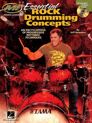 ZXXーESSENTIAL ROCK DRUMMING CO Musicians Institute: Private Lessons Jeff Bowders HAL LEONARD PUB CO2013 Paperback No　Lin...