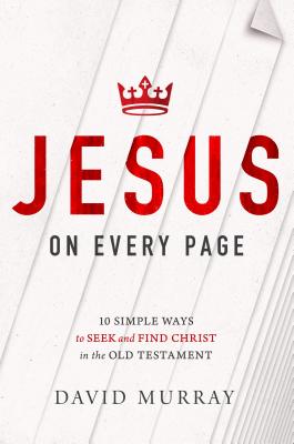 JESUS ON EVERY PAGE David Murray THOMAS NELSON PUB2013 Paperback English ISBN：9781400205349 洋書 Social Science（社会科学） Reli...