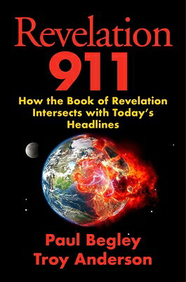 REVELATION 911 Paul Begley Troy Anderson SALEM BOOKS2024 Hardcover English ISBN：9781684515349 洋書 Social Science（社会科学） Re...