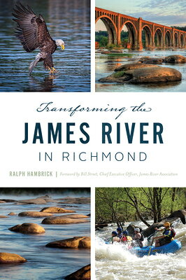 TRANSFORMING THE JAMES RIVER I Ralph Hambrick HISTORY PR2020 Paperback English ISBN：9781467145350 洋書 Computers & Science...