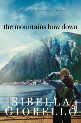 MOUNTAINS BOW DOWN Raleigh Harmon Novel Sibella Giorello THOMAS NELSON PUB2011 Paperback English ISBN：9781595545350 洋書 F...