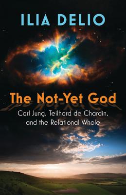NOTーYET GOD CARL JUNG TEILHARD Ilia Delio ORBIS BOOKS2023 Paperback English ISBN：9781626985353 洋書 Social Science（社会科学） R...