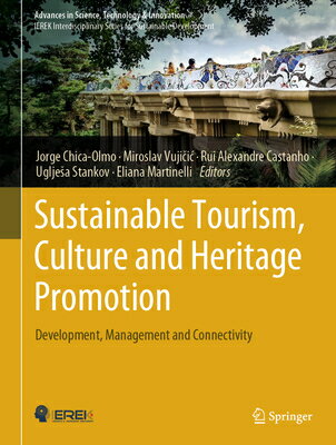 SUSTAINABLE TOURISM CULTURE & Advances in Science, Technology & Innovation Jorge ChicaーOlmo Miroslav Vujičic Rui Al...
