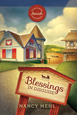 BLESSINGS IN DISGUISE Sugarcreek Amish Mysteries Nancy Mehl Guideposts GUIDEPOSTS2023 Paperback English ISBN：97819611253...