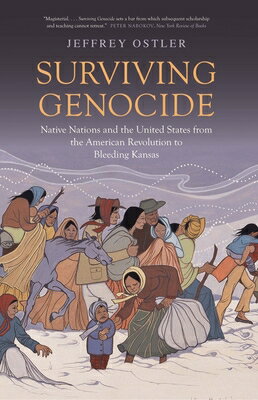 SURVIVING GENOCIDE Jeffrey Ostler YALE UNIV PR2020 Paperback English ISBN：9780300255362 洋書 Social Science（社会科学） History