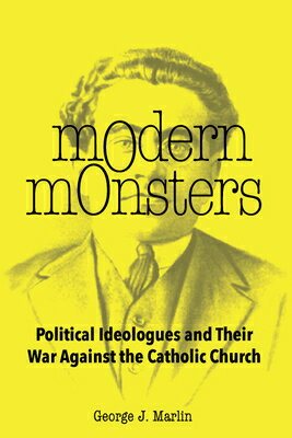 MODERN MONSTERS George J. Marlin ST AUGUSTINES PR INC2025 Hardcover English ISBN：9781587315374 洋書 Social Science（社会科学） P...