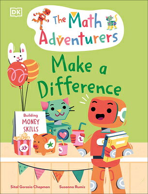 MATH ADVENTURERS MAKE A DIFFER The Math Adventurers Sital Gorasia Chapman DK PUB2025 Hardcover English ISBN：978059396537...
