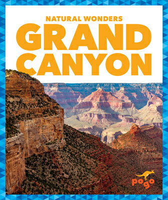 GRAND CANYON Natural Wonders Katie Chanez POGO2025 Library　Binding English ISBN：9798892135375 洋書 Books for kids（児童書） Juv...