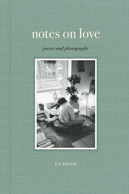 NOTES ON LOVE F. S. Yousaf ANDREWS & MCMEEL2026 Hardcover English ISBN：9798881605377 洋書 Fiction & Literature（小説＆文芸） Poetry