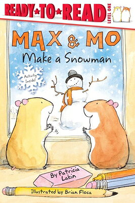 MAX & MO MAKE A SNOWMAN Max & Mo Patricia Lakin Brian Floca ALADDIN2007 Paperback English ISBN：9781416925378 洋書 Books fo...