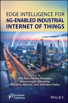 EDGE INTELLIGENCE FOR 6GーENABL Sita Rani Pankaj Bhambri Balamurugan Balusamy WILEYーSCRIVENER2026 Hardcover English ISBN：...
