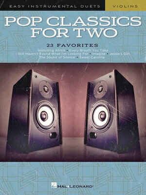 POP CLASSICS FOR 2 VIOLINS Mark Phillips HAL LEONARD PUB CO2020 Paperback English ISBN：9781540065384 洋書 Art & Entertainm...