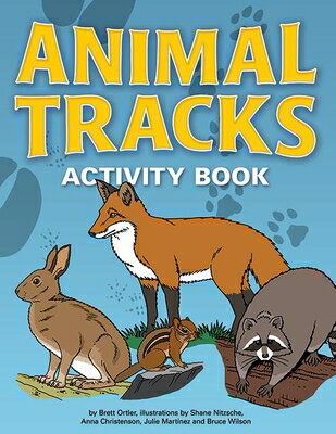 ANIMAL TRACKS ACTIVITY BK Color and Learn Brett Ortler Shane Nitzsche Anna Christenson ADVENTURE PUBN2015 Paperback Engl...