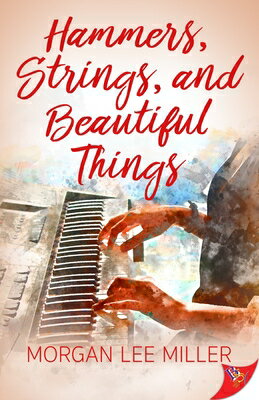 HAMMERS STRINGS & BEAUTIFUL TH Morgan Lee Miller BOLD STROKES BOOKS2019 Paperback English ISBN：9781635555387 洋書 Fiction ...