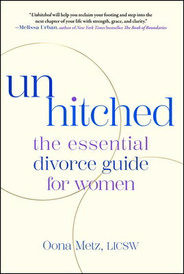 UNHITCHED Oona Metz GALLERY BOOKS2026 Paperback English ISBN：9781668075388 洋書 Family life & Comics（生活＆コミック） Family & Rel...