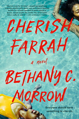 CHERISH FARRAH Bethany C. Morrow DUTTON BOOKS2023 Paperback English ISBN：9780593185391 洋書 Fiction & Literature（小説＆文芸） Fi...