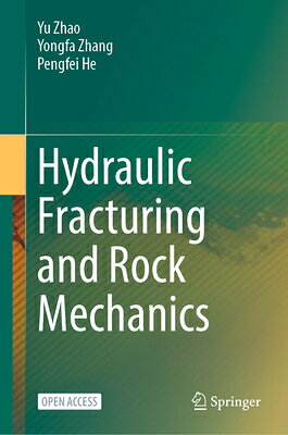 HYDRAULIC FRACTURING & ROCK ME Yu Zhao Yongfa Zhang Pengfei He SPRINGER NATURE2023 Hardcover 2023 English ISBN：978981992...