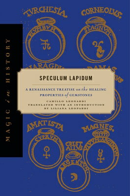 SPECULUM LAPIDUM Magic in History Camillo Leonardi Liliana Leopardi PENN ST UNIV PR2023 Hardcover English ISBN：978027109...