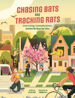 CHASING BATS & TRACKING RATS Cylita Guy Cornelia Li ANNICK PR2021 Paperback English ISBN：9781773215396 洋書 Books for kids...