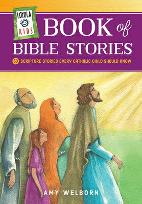 LOYOLA KIDS BK OF BIBLE STORIE The Loyola Kids Amy Welborn LOYOLA PR2017 Hardcover English ISBN：9780829445398 洋書 Books f...