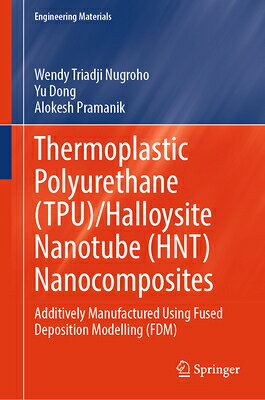 THERMOPLASTIC POLYURETHANE (TP Engineering Materials Wendy Triadji Nugroho Yu Dong Alokesh Pramanik SPRINGER2026 Hardcov...