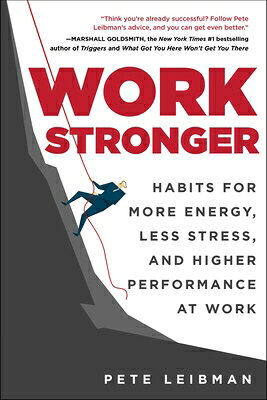 WORK STRONGER Pete Leibman SKYHORSE PUB2026 Paperback English ISBN：9781510785403 洋書 Business & SelfーCulture（ビジネス） Busine...