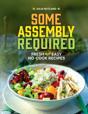 SOME ASSEMBLY REQUIRED Homestyle Kitchen Cookbooks Julia Rutland ADVENTUREKEEN2026 Hardcover English ISBN：9781647555405 ...