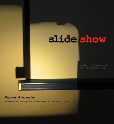 SLIDESHOW Darsie Alexander Charles Harrison Robert Storr PENN ST UNIV PR2005 Paperback English ISBN：9780271025414 洋書 Art...