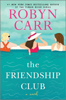 FRIENDSHIP CLUB ORIGINAL/E Robyn Carr MIRA2025 Paperback Original English ISBN：9780778305415 洋書 Fiction & Literature（小説＆...