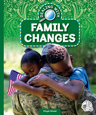 DEALING W/FAMILY CHANGES Dealing with Life Challenges Steph Giedd WONDER PUBL2024 Library　Binding English ISBN：978150388...